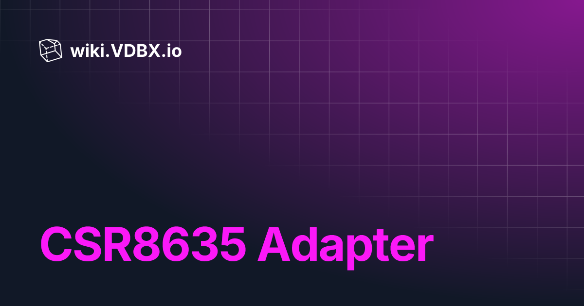 CSR8635 Adapter | wiki.VDBX.io